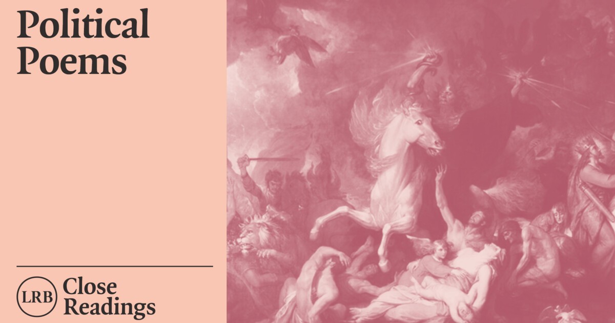 Podcast: Seamus Perry and Mark Ford · Political Poems: 'The Masque of ...