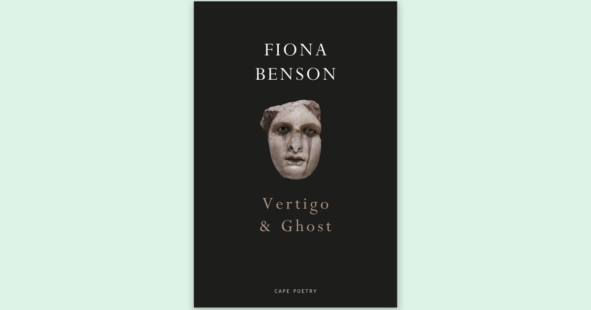 Podcast: Fiona Benson · Fiona Benson and Daisy Johnson: Vertigo & Ghost
